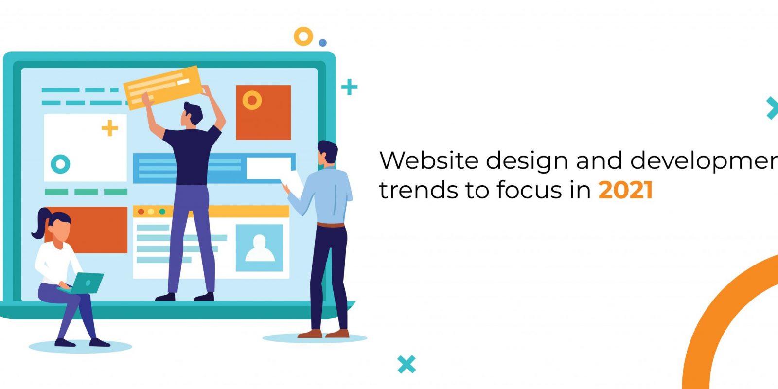 Website Development Trends to be Watched Out for in 2021